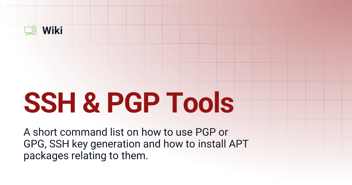 SSH & PGP Tools | Wiki