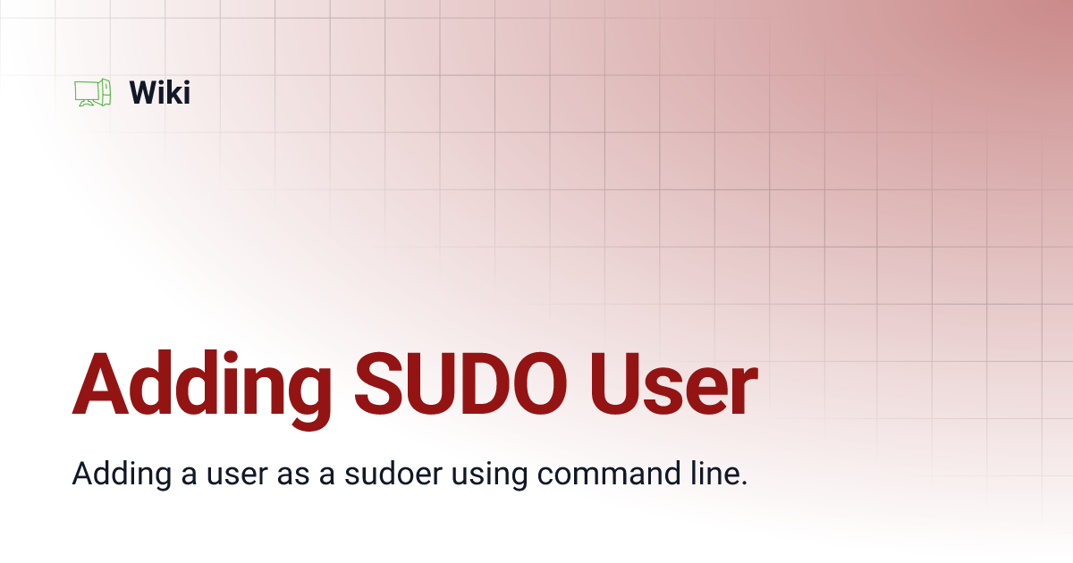 Adding SUDO User | Wiki