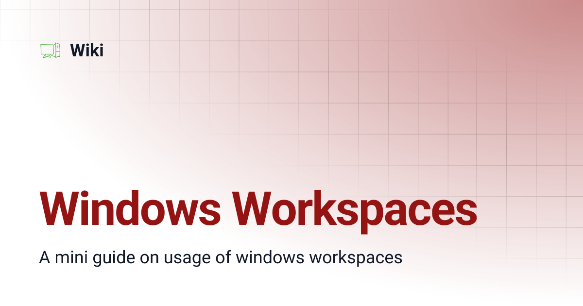 Windows Workspaces | Wiki