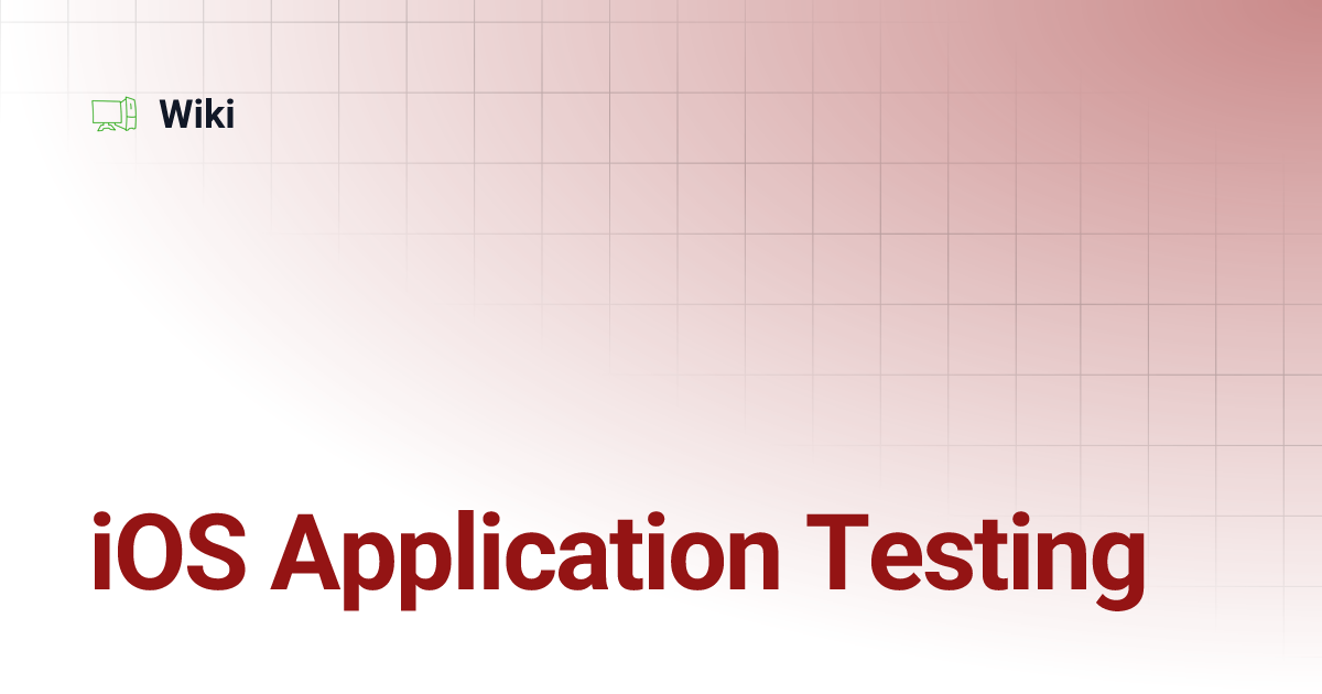 iOS Application Testing | Wiki