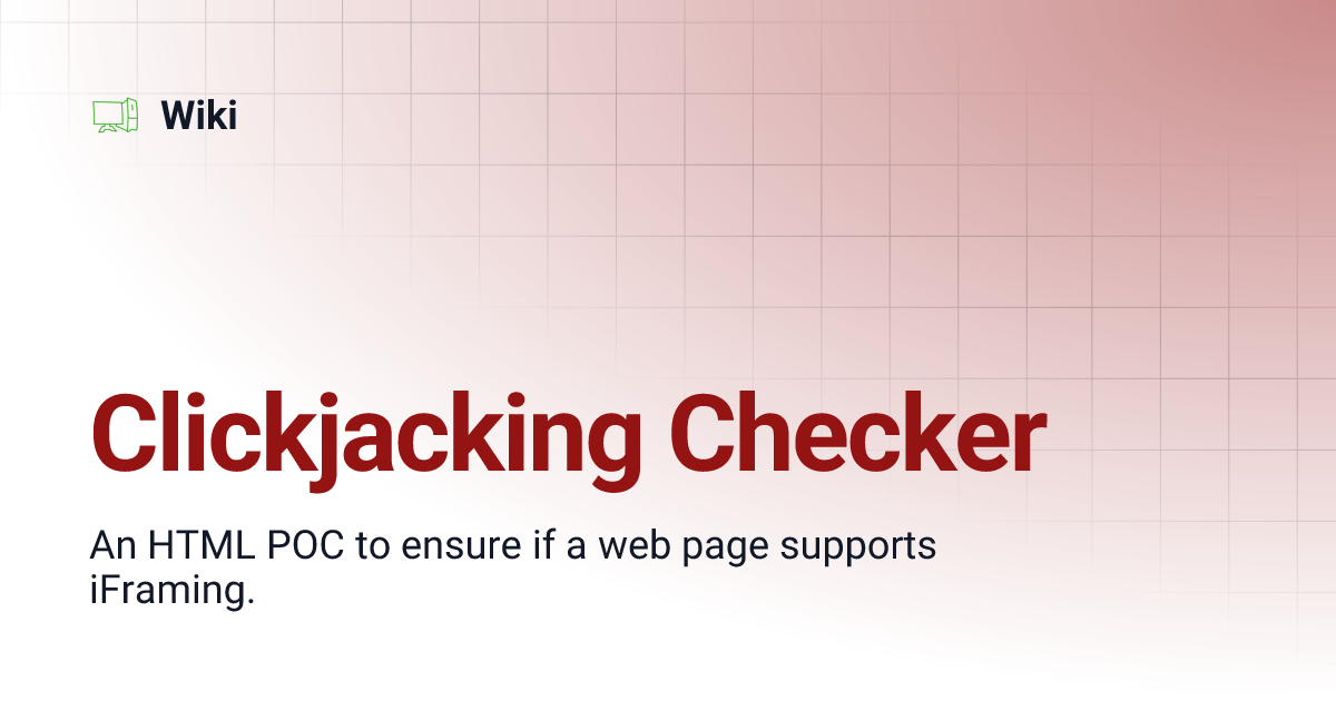 Clickjacking Checker | Wiki