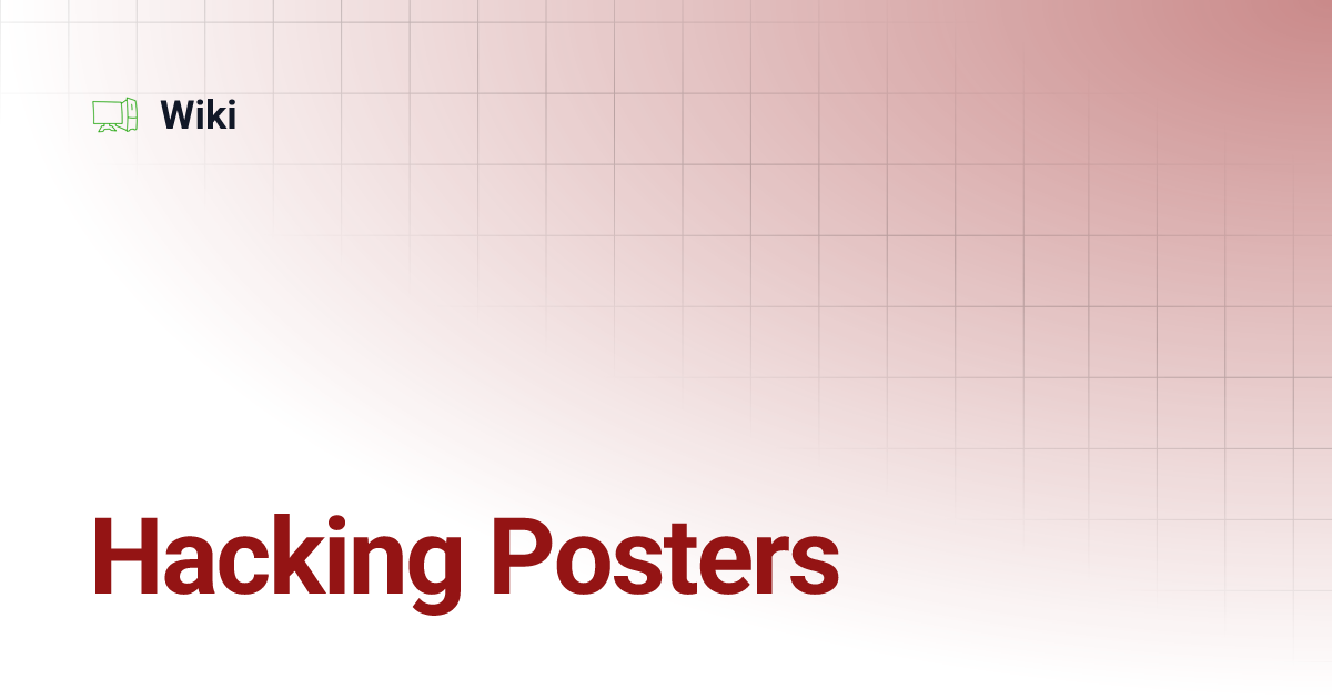 Hacking Posters | Wiki