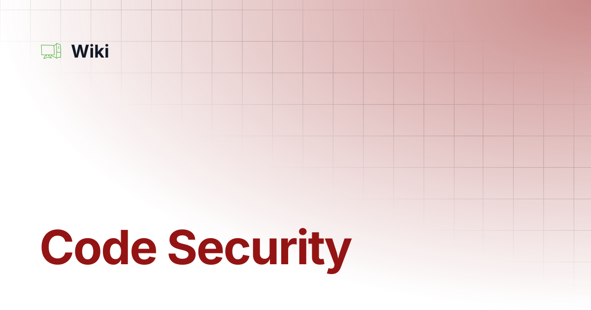 Code Security Wiki