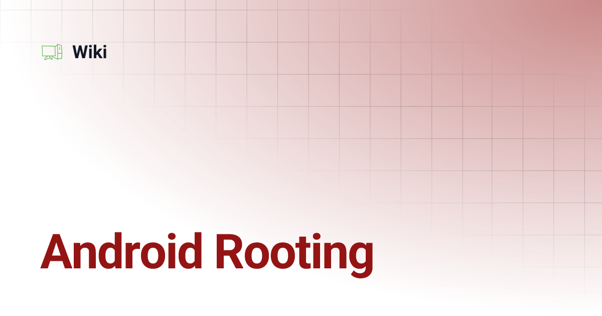 Android Rooting | Wiki