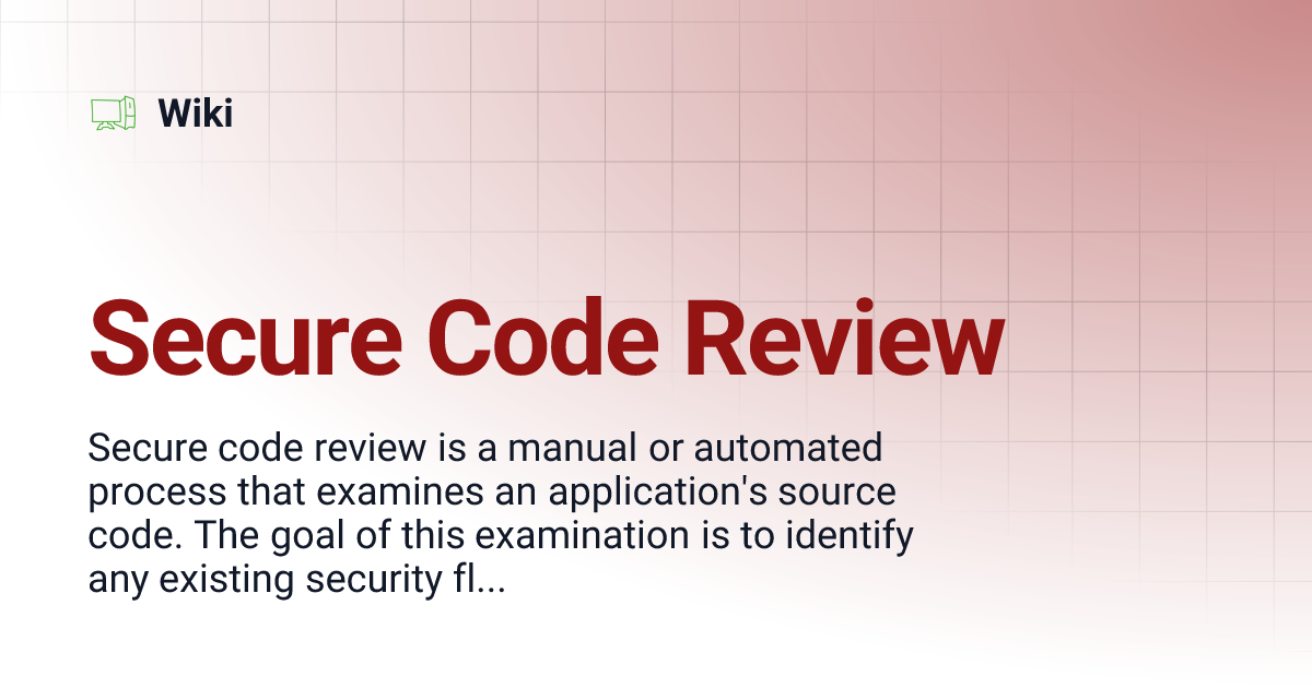 Secure Code Review Wiki