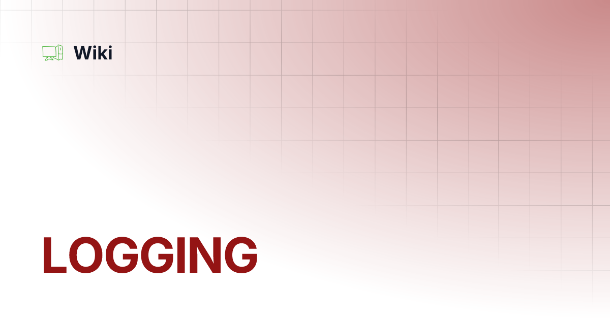 LOGGING | Wiki